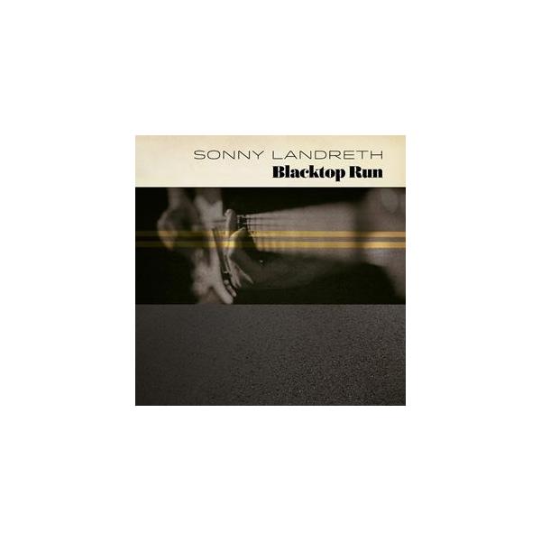 【発売日：2020年02月21日】種別:CD 【輸入盤】 洋楽ブルース/ゴスペル 発売日:2020/02/21 登録日:2020/01/31 サニー・ランドレス ブラックトップ・ラン 内容:1. Beyond Borders2. Black...