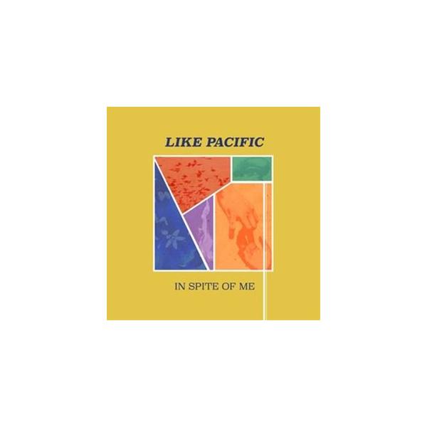 【発売日：2018年07月27日】種別:LP 【輸入盤】 洋楽ロック 発売日:2018/07/27 登録日:2023/06/29 ライク・パシフィック イン・スパイト・オブ・ミー