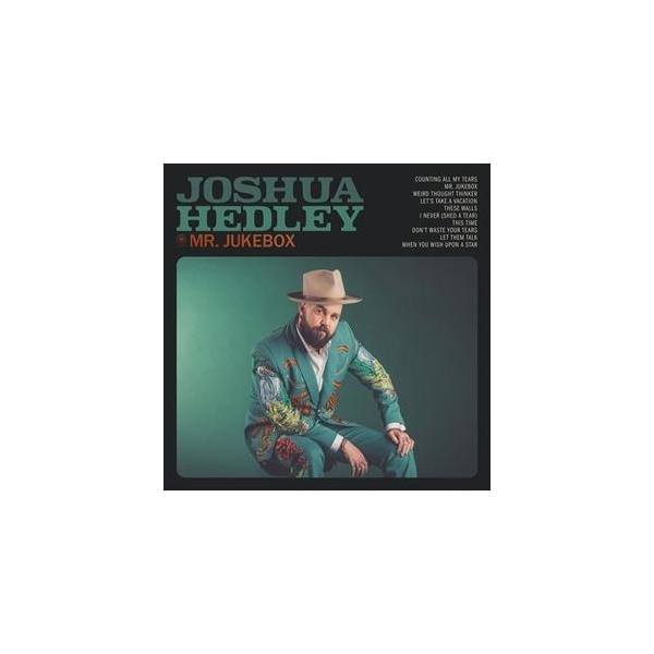 【発売日：2018年04月20日】種別:CD 【輸入盤】 洋楽フォーク/カントリー 発売日:2018/04/20 登録日:2018/03/20 ジョシュア・ヘッドリー ミスター・ジュークボックス 内容:1. Counting All My ...