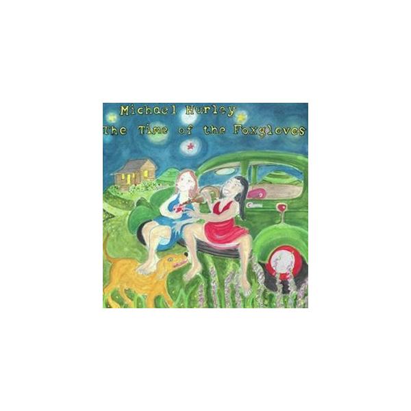 【発売日：2021年12月10日】種別:CD 【輸入盤】 洋楽フォーク/カントリー 発売日:2021/12/10 登録日:2022/01/14 マイケル・ハーレー タイム・オブ・フォックスグローブ 内容:1. Are You Here Fo...