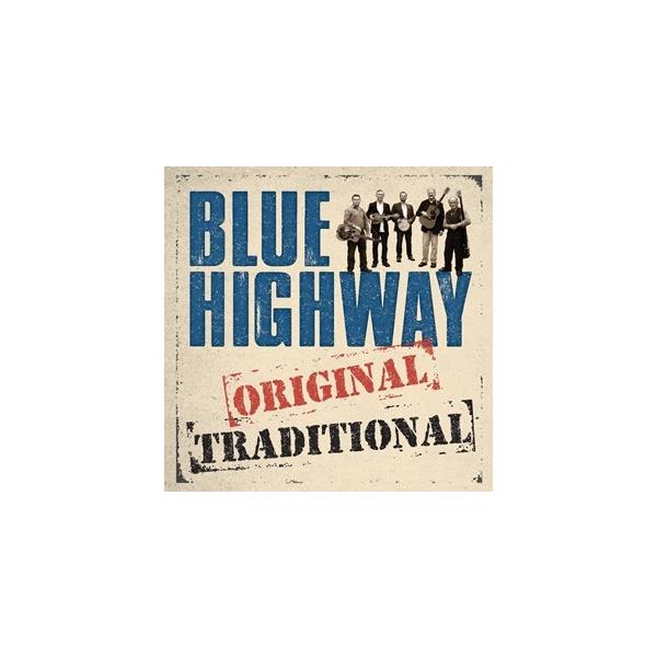 【発売日：2016年09月09日】種別:CD 【輸入盤】 洋楽フォーク/カントリー 発売日:2016/09/09 登録日:2016/08/22 ブルー・ハイウェイ オリジナル・トラディショナル 内容:1. Don’t Weep For Me...