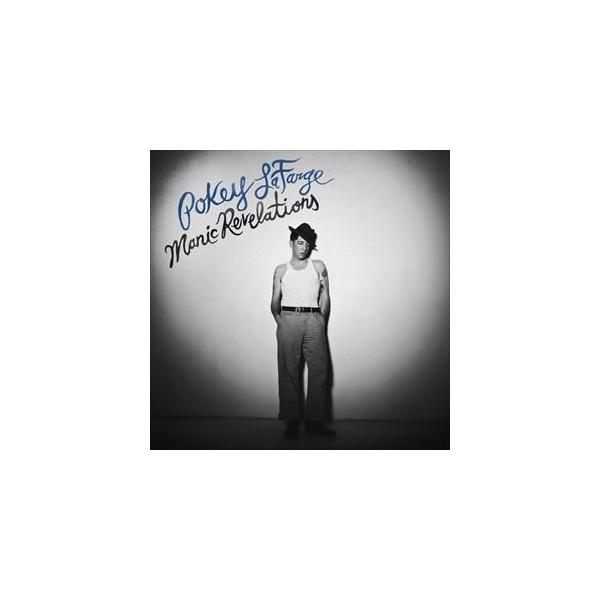 【発売日：2017年05月19日】種別:CD 【輸入盤】 洋楽フォーク/カントリー 発売日:2017/05/19 登録日:2017/04/21 ポーキー・ラファージ マニック・リヴェレーションズ 内容:1. Riot in the Stre...