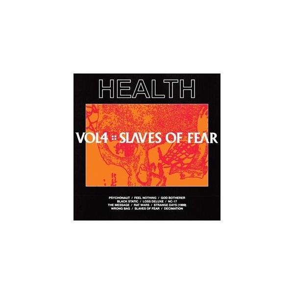 【発売日：2019年02月08日】種別:CD 【輸入盤】 洋楽ロック 発売日:2019/02/08 登録日:2018/12/20 ヘルス VOL.4：：スレイヴス・オブ・フィアー 内容:1. PSYCHONAUT2. FEEL NOTHIN...