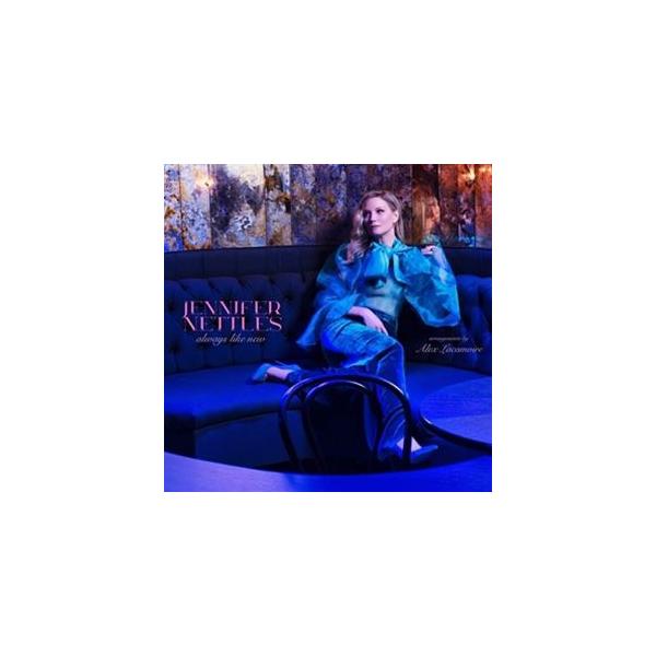 【発売日：2021年07月09日】種別:CD 【輸入盤】 洋楽フォーク/カントリー 発売日:2021/07/09 登録日:2021/06/11 ジェニファー・ネトルズ オールウェイズ・ライク・ニュー 内容:1. Wouldn’t It Be...