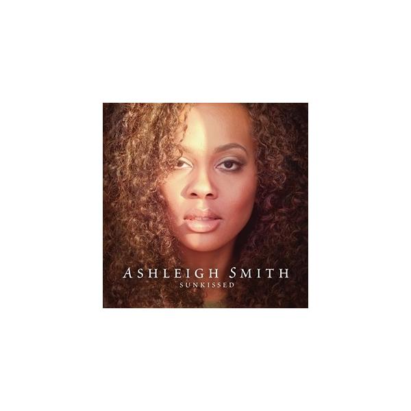 【発売日：2016年08月26日】種別:CD 【輸入盤】 洋楽ソウル/R&amp;B 発売日:2016/08/26 登録日:2016/07/27 アシュレイ・スミス サンキスド 内容:1. Best Friends2. Sara Smile...