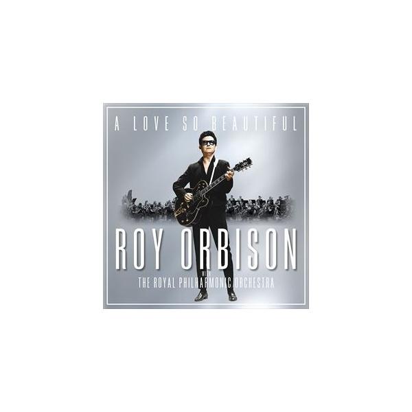 【発売日：2017年11月03日】種別:CD 【輸入盤】 洋楽ロック 発売日:2017/11/03 登録日:2017/09/13 ロイ・オービソン ラヴ・ソー・ビューティフル：ロイ・オービンソン＆ザ・ロイヤル・フィルハーモニック・オーケスト...