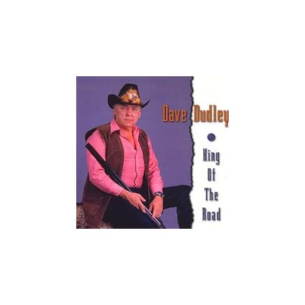 【発売日：2021年05月01日】種別:CD 【輸入盤】 洋楽フォーク/カントリー 発売日:2021/05/01 登録日:2023/10/12 ダッドリー・デイヴ キング・オブ・ザ・ロード