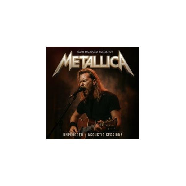 【発売日：2025年12月12日】種別:CD 【輸入盤】 洋楽ハードロック/ヘヴィメタル 発売日:2025/12/12 登録日:2025/10/31 メタリカ アンプラグド／アコースティック・セッションズ メタリカ CD 内容:”1. Ma...