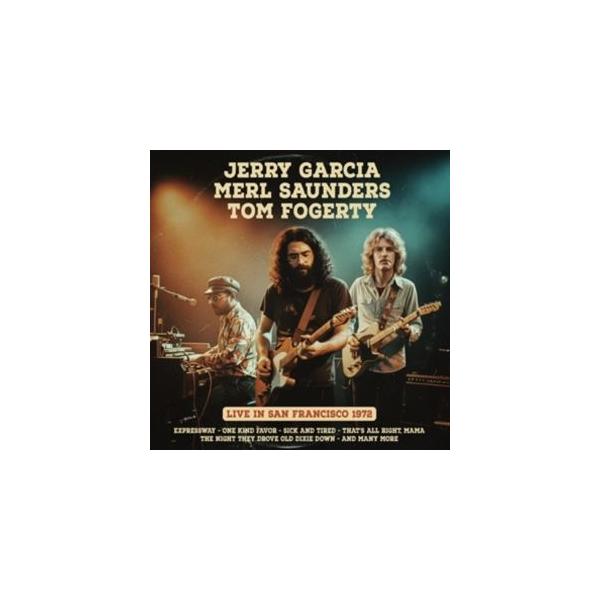 【発売日：2026年02月13日】種別:CD 【輸入盤】 洋楽ロック 発売日:2026/02/13 登録日:2025/11/27 ジェリー・ガルシア／マール・サンダース／トム・フォガティ サン・フランシスコ・1972 内容:1. It Ai...