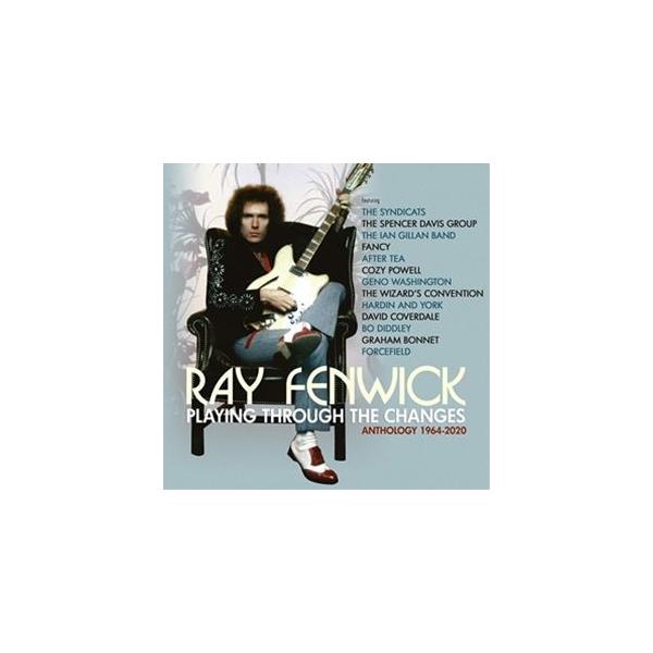【発売日：2021年04月30日】種別:3CD 【輸入盤】 洋楽ロック 発売日:2021/04/30 登録日:2021/05/21 レイ・フェンウィック プレイング・スルー・ザ・チェンジズ：アンソロジー・1964-2020