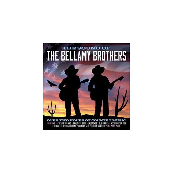 【発売日：2016年04月23日】種別:2CD 【輸入盤】 洋楽フォーク/カントリー 発売日:2016/04/23 登録日:2016/03/30 ベラミー・ブラザーズ サウンド・オブ 内容:［Disc 1］1. If I Said You ...