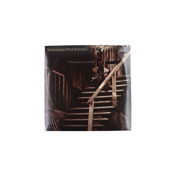 【発売日：2009年05月05日】種別:LP 【輸入盤】 洋楽ブルース/ゴスペル 発売日:2009/05/05 登録日:2019/06/28 ミシシッピ・フレッド・マクドウェル アイ・ドゥ・ノット・プレイ・ノー・ロックンロール