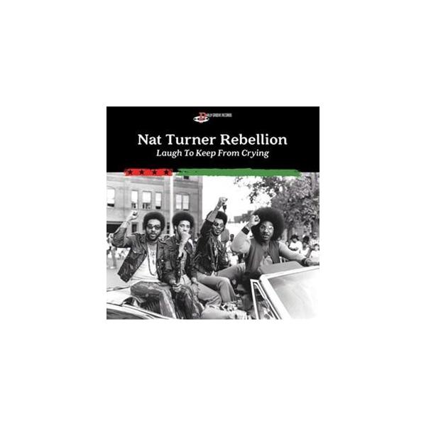 【発売日：2021年05月14日】種別:CD 【輸入盤】 洋楽ソウル/R&amp;B 発売日:2021/05/14 登録日:2021/01/22 ナット・ターナー・レベリオン ラフ・トゥ・キープ・フロム・クライング 内容:1. Fat Ba...