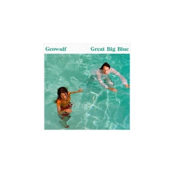 【発売日：2018年02月16日】種別:CD 【輸入盤】 洋楽ポップス 発売日:2018/02/16 登録日:2018/01/17 ジオウルフ グレイト・ビッグ・ブルー 内容:1. Sunday2. Saltwater3. Get You4...