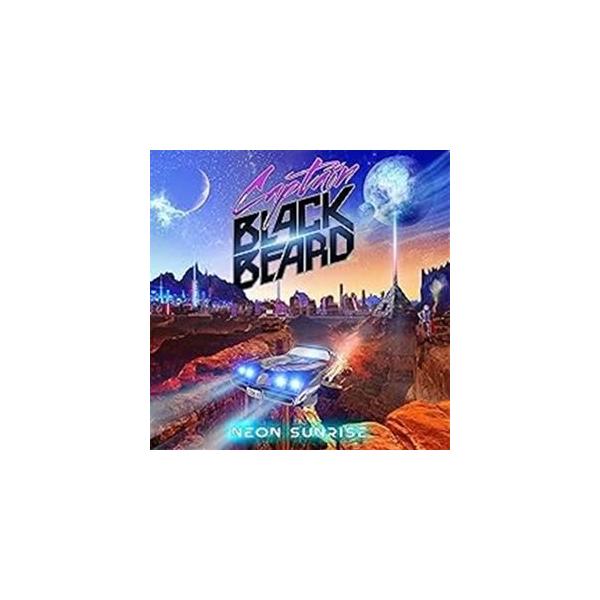 【発売日：2022年10月07日】種別:CD 【輸入盤】 洋楽ハードロック/ヘヴィメタル 発売日:2022/10/07 登録日:2023/09/29 キャプテン・ブラックベアード ネオン・サンライズ