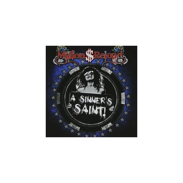 【発売日：2012年07月02日】種別:CD 【輸入盤】 洋楽ロック 発売日:2012/07/02 登録日:2016/06/24 ミリオン・ダラー・リロード シナーズ・セイント 内容:1. Fight The System2. Bullet...