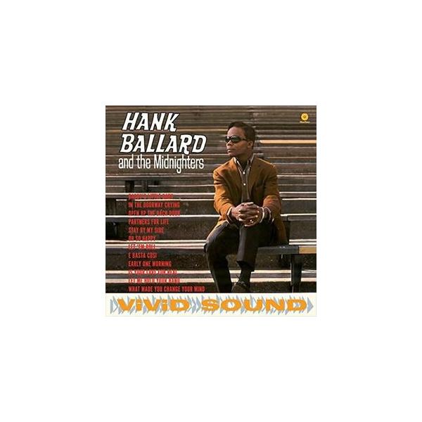 【発売日：2017年03月10日】種別:LP 【輸入盤】 洋楽ロック 発売日:2017/03/10 登録日:2015/07/28 ハンク・バラード＆ザ・ミッドナイターズ ハンク・バラード＆ザ・ミッドナイターズ 内容:1. Open Up T...