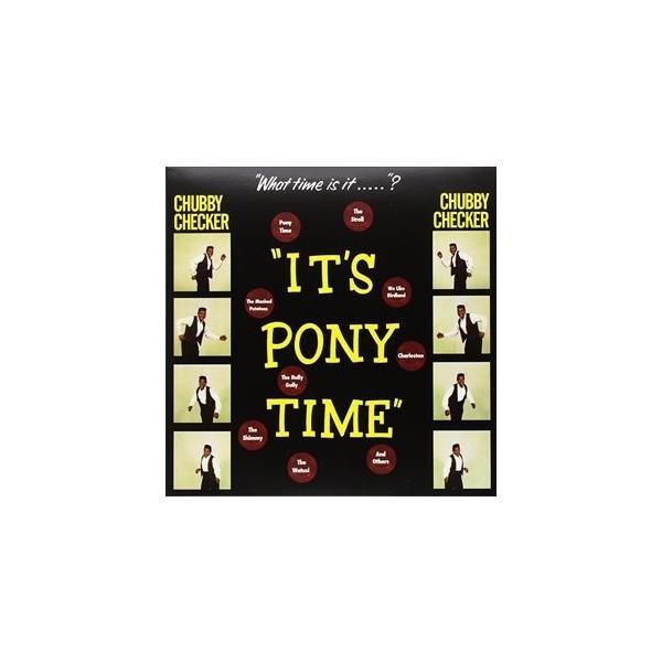 【発売日：2017年07月21日】種別:LP 【輸入盤】 洋楽ロック 発売日:2017/07/21 登録日:2017/10/30 チャビー・チェッカー イッツ・ポニー・タイム 内容:1. Pony Time2. The Watusi3. T...