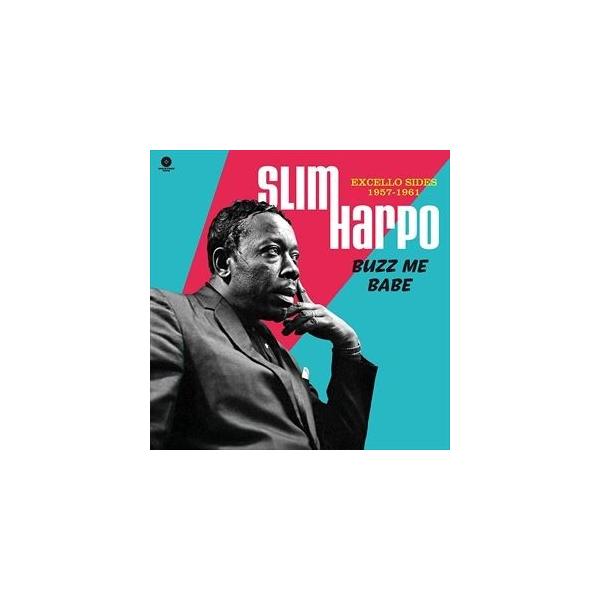 【発売日：2018年06月15日】種別:LP 【輸入盤】 洋楽その他 発売日:2018/06/15 登録日:2018/07/09 スリム・ハーポ バズ・ミー・ベイブ：エクセロ・サイズ・1957-1961 内容:［Side A］1. Buzz...
