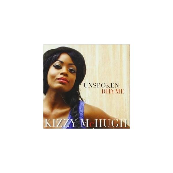 【発売日：2012年11月01日】種別:CD 【輸入盤】 洋楽ソウル/R&amp;B 発売日:2012/11/01 登録日:2017/06/16 キジー・マクヒュー アンスポークン・ライム