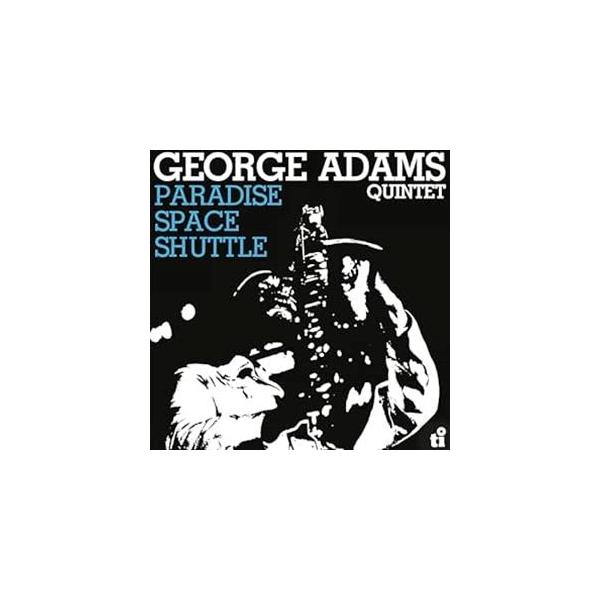 【発売日：2024年07月26日】種別:LP 【輸入盤】 ジャズ・フュージョン海外ジャズ 発売日:2024/07/26 登録日:2024/06/18 ジョージ・アダムス・クインテット パラダイス・スペース・シャトル 内容:［Side A］1...