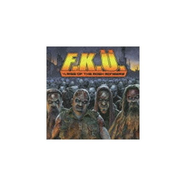 【発売日：2013年06月19日】種別:CD 洋楽ハードロック/ヘヴィメタル 発売日:2013/06/19 販売元:ユニバーサル ミュージック 登録日:2013/04/16 F.K.U. エフケイユー 4 ライズ オブ ザ モッシュ モンガ...