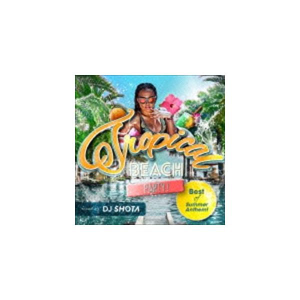 【発売日：2016年06月24日】種別:CD 洋楽クラブ/テクノ 発売日:2016/06/24 販売元:レキシントン 登録日:2016/05/20 DJ SHOTA（MIX） ディージェイショウタ トロピカル ビーチ パーティ ベスト オブ...