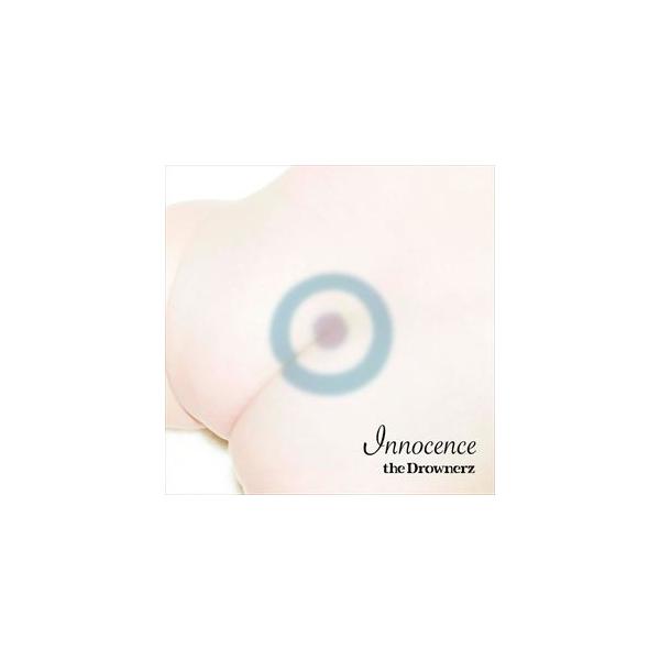 【発売日：2015年12月02日】種別:CD 邦楽ロック/ソウル 発売日:2015/12/02 販売元:スペースシャワーネットワーク 登録日:2015/09/29 the Drownerz ドラウナーズ イノセンス 内容:Kick ass!...