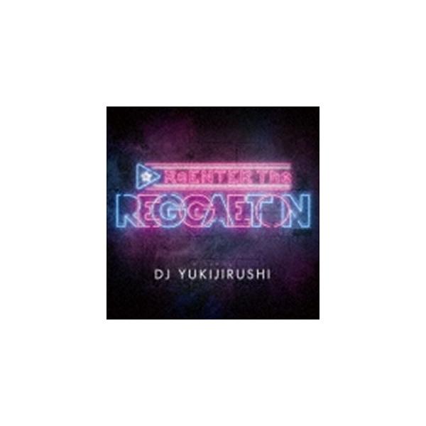 【発売日：2018年03月21日】種別:CD 洋楽クラブ/テクノ 発売日:2018/03/21 販売元:ユニバーサル ミュージック 登録日:2017/12/11 DJ YUKIJIRUSHI（MIX） ディージェイユキジルシ リエンター ザ...