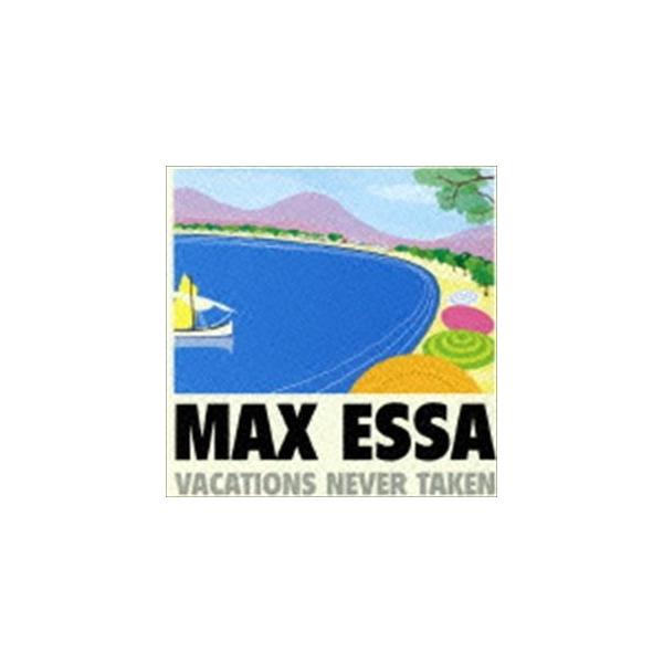 【発売日：2015年09月02日】種別:CD 洋楽クラブ/テクノ 発売日:2015/09/02 販売元:ビクターエンタテインメント 登録日:2015/06/26 マックス・エッサ エッサ マックス バケーションネバーテイクン 内容:Noon...