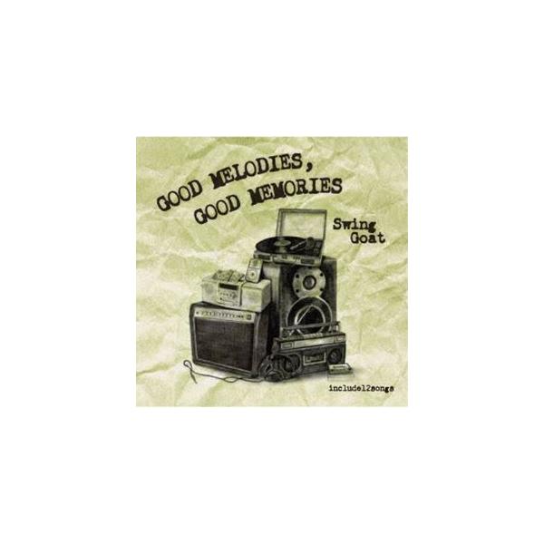 【発売日：2025年10月15日】種別:CD 邦楽ロック/ソウル 発売日:2025/10/15 販売元:エル・ディー・アンド・ケイ 登録日:2025/07/29 Swing Goat スウィングゴート グッド メロディーズ グッド メモリー...