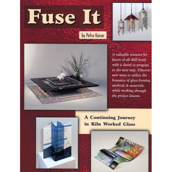 by Petra Kaiser Fuse It presents a portfolio of creative projects designed to guide crafters to the next level in glass ...