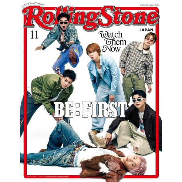ローリングストーンジャパン)vol.362026年11月号)BE:FIRST今回のカバーストーリーでは、6人の現在を捉えた独占撮り下ろしを掲載。表紙には、それぞれの個性が際立ちながらも、グループとしての一体感を感じさせるビジュアルを採用した...