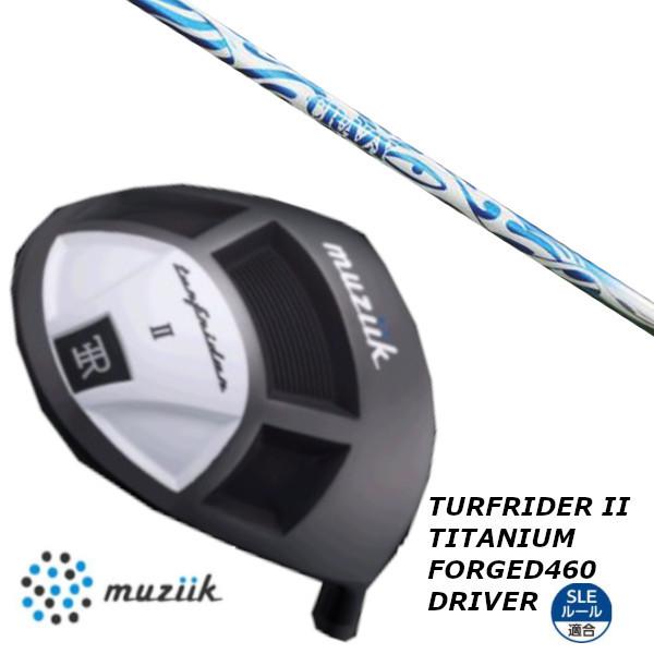 ムジーク muziik ドライバー/DRIVER  TurfRider II TITANIUM FORGED(ターフライダー 2 チタニウム フォージド)●スペック●番手　　　　　　　　　　　#1ロフト角(°) 　　　　　　　9.5〜11....