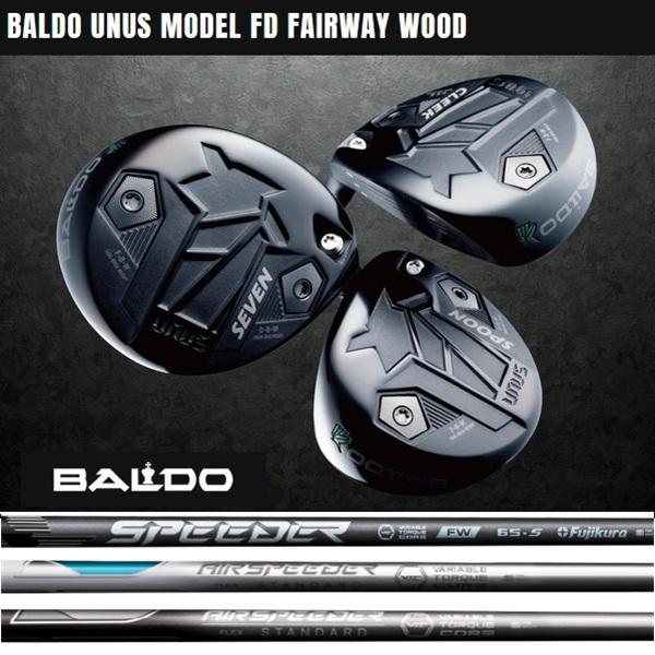 【発売日：2026年02月21日】■メーカー＆商品名BALDO UNUS MODEL FD FAIRWAY WOOD フジクラ / SPEEDER NX FW / AIR SPEEDER / バルド ウヌス フェアウエィウッド 2026年 ...