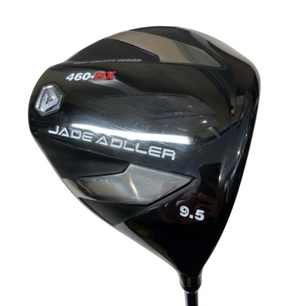 中古　Cランク　アドラージャパン　ＪＡＤＥ　ＡＤＬＬＥＲ　ＪＡＤＥ　ＡＤＬＬＥＲ　４６０−ＲＸ　　９．５°　ドライバー　純正特注シャフト 　フレックスＳ ロフト角:9.50