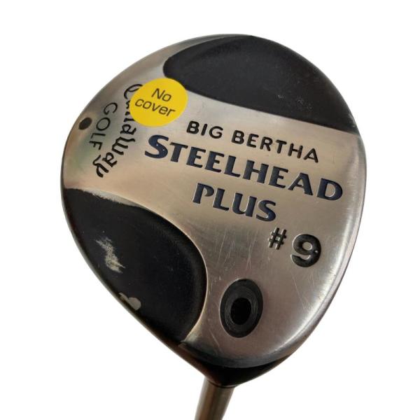 中古　Cランク　キャロウェイ　ＢＩＧ　ＢＥＲＴＨＡ　ＢＩＧ　ＢＥＲＴＨＡ　ＳＴＥＥＬＨＥＡＤ　ＰＬＵＳ　　９Ｗ　レディース　ＵＳＡ　フェアウェイウッド　ＳＴＥＥＬＨＥＡＤ　ＰＬＵＳ　Ｇｅｍｓ 　フレックスＬ ロフト角:23.00