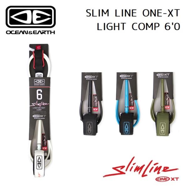 OCEAN&amp;EARTH□商品詳細■モデル：SLIM LINE ONE-XT LIGHT COMP ■サイズ：6'0 ・WAVE SIZE：5ft(1.5m)・CORD径：6mm(1/4")・STRAP：38mm■JAPAN正規代理店...