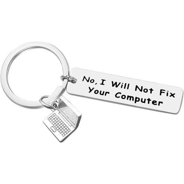商品名コンピュータープログラマーギフト キーチェーン 面白いキーチェーン ギフト No I Will Not Fix Your コンピュータキーチェーン 科学技術開発者ギフト ギークギフト コンピュータサイエンスギフト 誕生日 クリスマスギ...