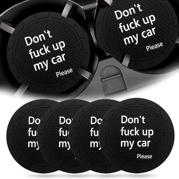 商品名Car Cup Holder Coaster, Car Non-Slip Cup Holder Embedded Decorative Funny Coaster - Don't Fuck up My Car Please, Suit...