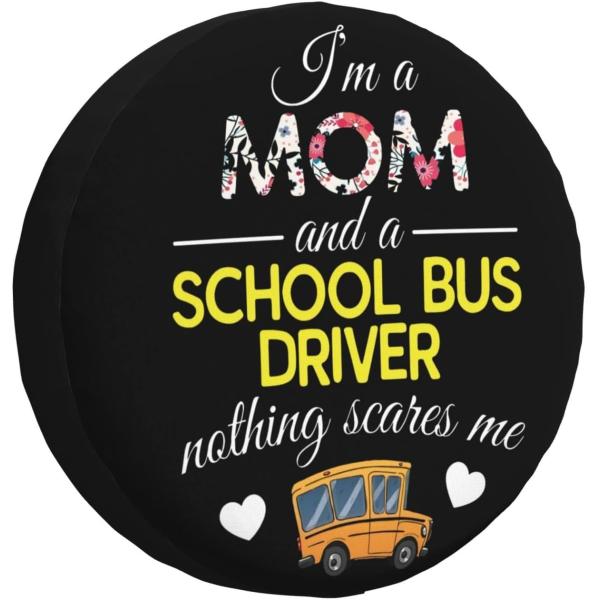 商品名I Am Mom and School Bus Driver Funny Tire Cover Universal Fit Spare Tire Protector for Truck, SUV, Trailer, Camper, R...
