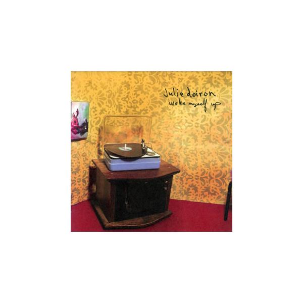 【発売日：2007年02月16日】【品番】 PCD-23869【JAN】 4995879238691【発売日】 2007年02月16日【アーティスト】ジュリー・ドワロン【収録内容】(1)I Woke Myself Up(2)You Look...