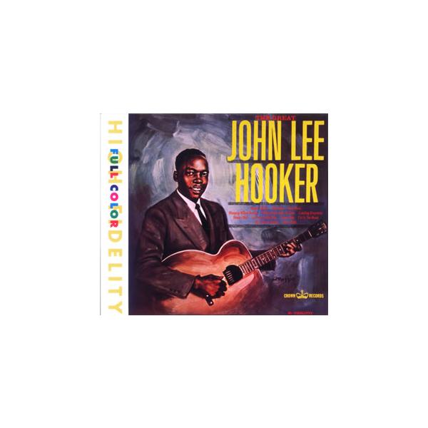 【発売日：2008年12月19日】【品番】 PCD-25088【JAN】 4995879250884【発売日】 2008年12月19日【アーティスト】ジョン・リー・フッカー【収録内容】(1)Boogie Chillen(2)Sally Ma...