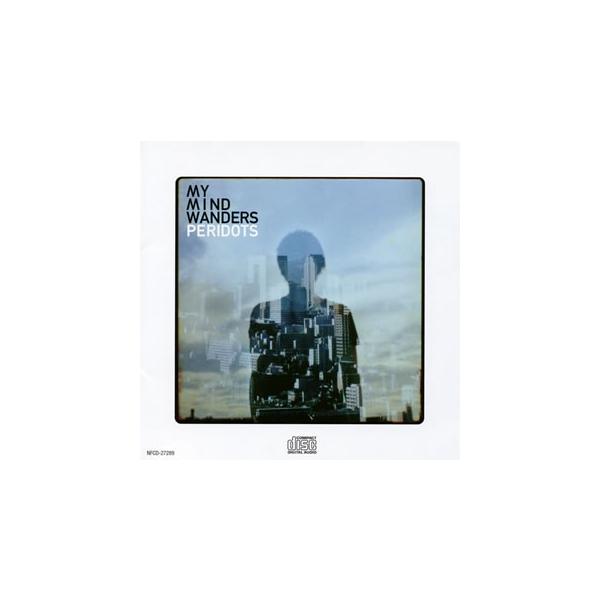 【発売日：2010年11月17日】【品番】 NFCD-27289【JAN】 4988064272891【発売日】 2010年11月17日【アーティスト】PERIDOTS【収録内容】(1)My Mind Wanders(2)オールライト(3)...