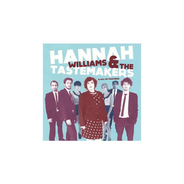 【発売日：2012年10月17日】【品番】 PCD-93602【JAN】 4995879936023【発売日】 2012年10月17日【アーティスト】ハンナ・ウィリアムス・アンド・ザ・テイストメイカーズ【収録内容】(1)Do Whateve...