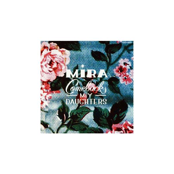 【発売日：2013年07月03日】【品番】 COCP-38033【JAN】 4988001746317【発売日】 2013年07月03日【アーティスト】COMEBACK MY DAUGHTERS【収録内容】(1)Cold Audiences...