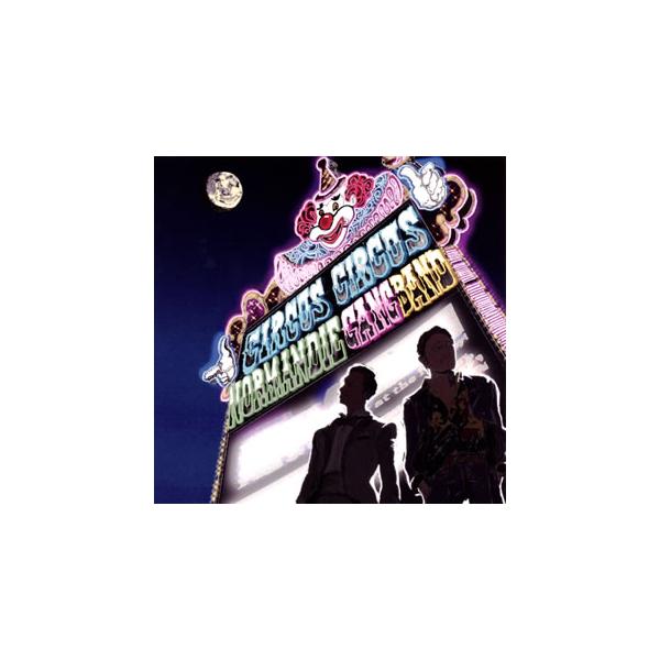 【発売日：2014年07月25日】【品番】 NMGB-0001【JAN】 4562478870012【発売日】 2014年07月25日【アーティスト】NORMANDIE GANG BAND【収録内容】(1)Circus Begins(2)E...