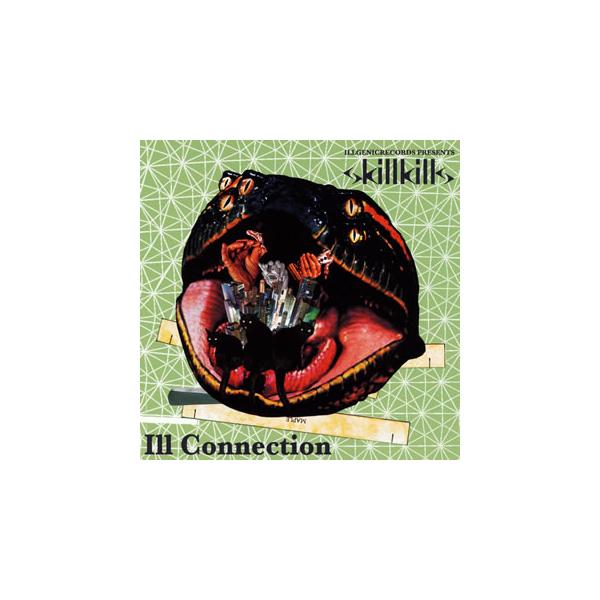 【発売日：2015年01月28日】【品番】 IGR-005【JAN】 4526180186809【発売日】 2015年01月28日【アーティスト】skillkills【収録内容】(1)ILL SUBLIMINAL(2)GET THUG(3)...