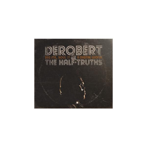 【発売日：2015年06月17日】【品番】 SSRi-0106【JAN】 4560365712063【発売日】 2015年06月17日【アーティスト】DeRobert&amp;the Half-Truths【収録内容】(1)Beg Me(2...