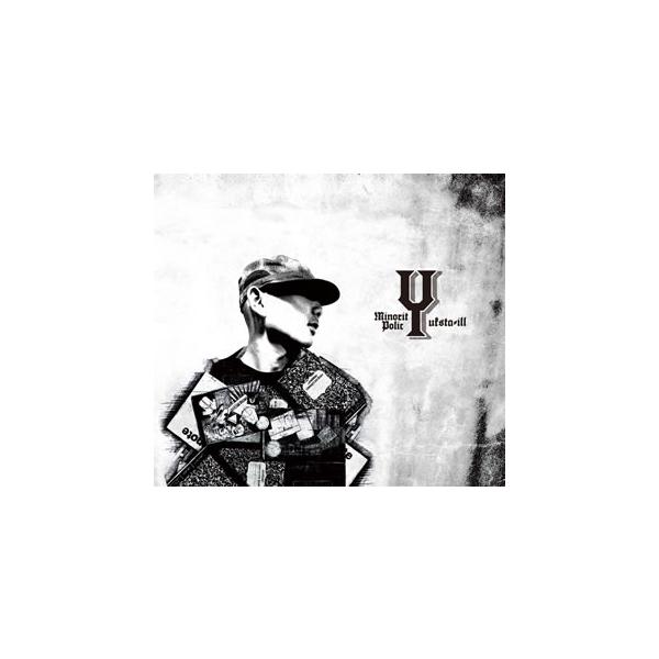 【発売日：2015年08月05日】【品番】 RCSRC-012【JAN】 4526180353324【発売日】 2015年08月05日【アーティスト】YUKSTA-ILL【収録内容】(1)INTRO(2)CAN I CHANGE(RAMZA...